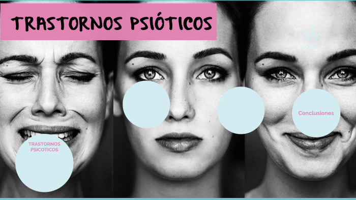Trastorno Psicóticos by Jessica Pilla on Prezi