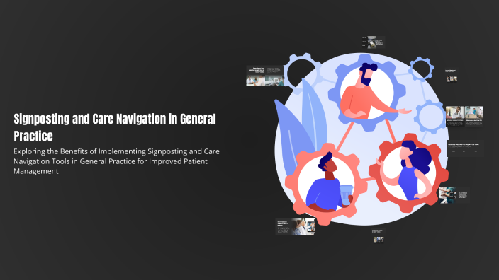 Signposting and Care Navigation in General Practice by Julio Pereira on ...