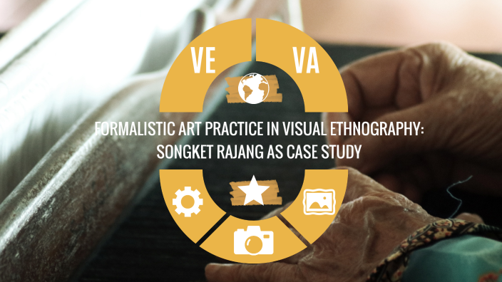 Formalistic Art Practice in Visual Ethnography: Songket Rajang as A ...
