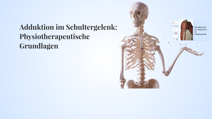 Adduktion im Schultergelenk: Physiotherapeutische Grundlagen by Niklas ...