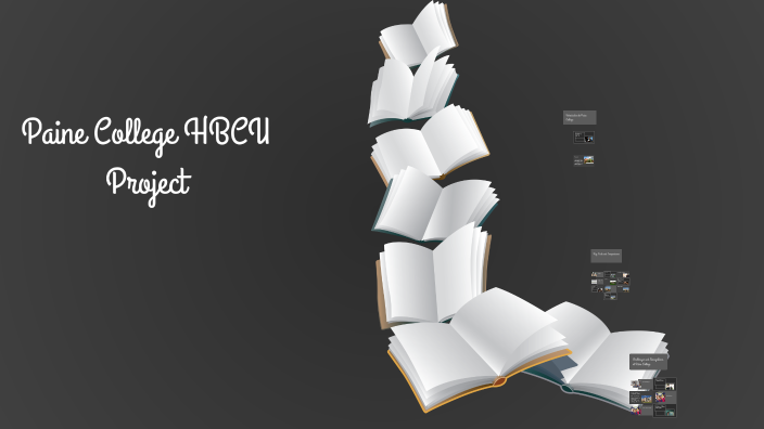 Paine College HBCU Project by BRYAN DANIEL on Prezi