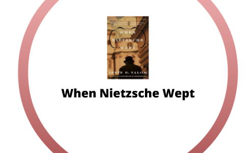 When Nietzsche Wept by Juan Cardena on Prezi
