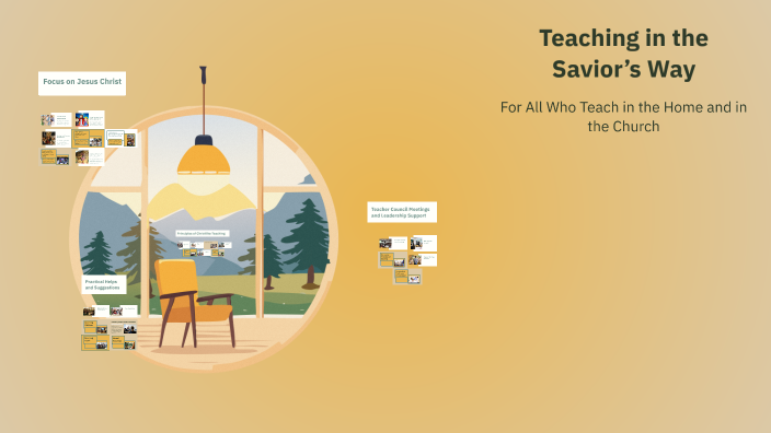 Teaching in the Savior’s Way by Casey Brown on Prezi