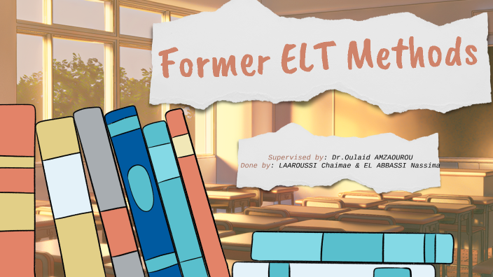 FORMER ELT METHODS by Asma Asif on Prezi