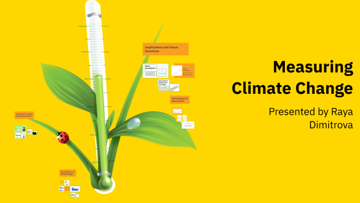 Measuring Climate Change by Raya Dimitrova on Prezi