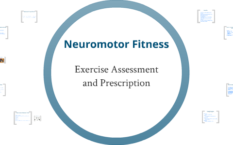 Neuromotor Fitness by William Payne on Prezi