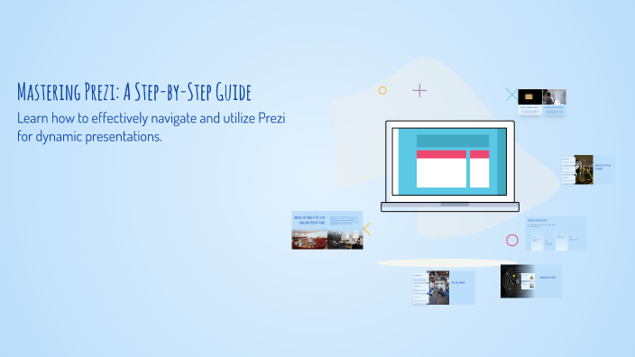 Mastering Prezi: A Step-by-Step Guide by Justine Domingo on Prezi