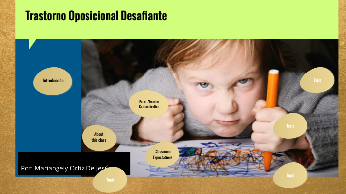 Trastorno Oposicional Desafiante by Carmen De Jesus on Prezi