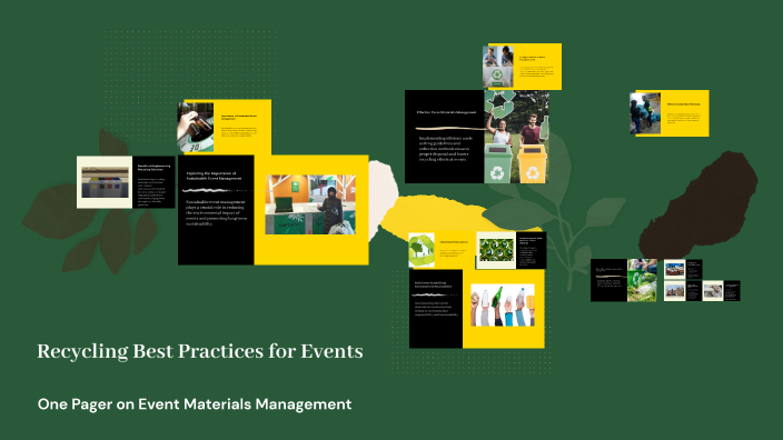 Recycling Best Practices for Events by Zoya Anjarwala on Prezi