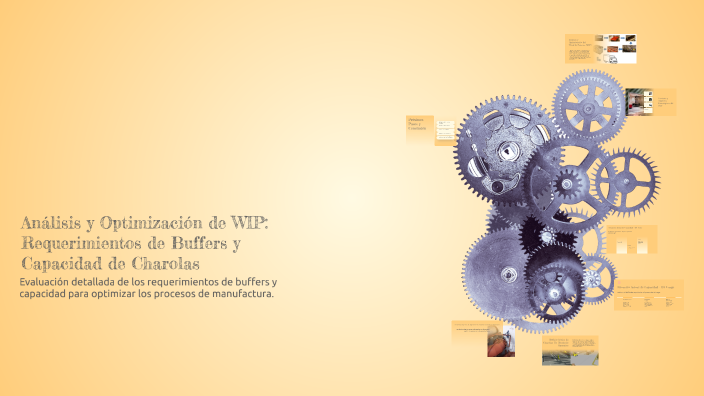 Análisis y Optimización de WIP: Requerimientos de Buffers y Capacidad ...
