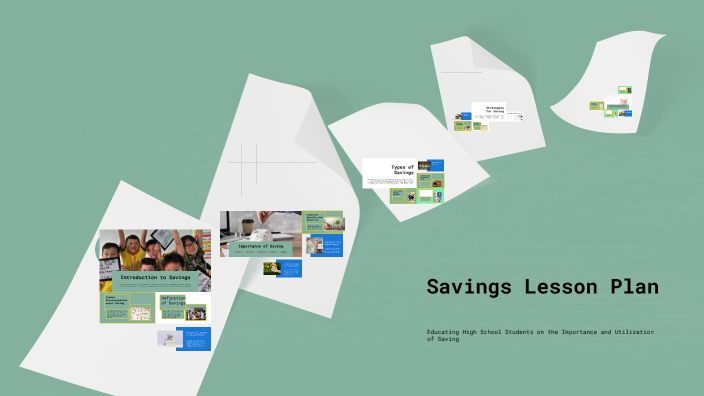 Savings Lesson Plan by Alejandro Toledo on Prezi