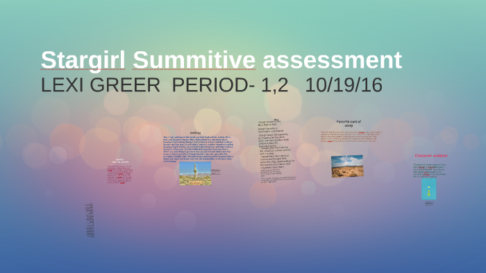 Stargirl Summmitive assessment by Alexis Greer on Prezi