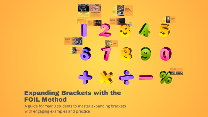 Expanding Brackets with the FOIL Method by Matt Hallam on Prezi