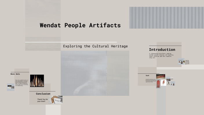 Wendat People Artifacts by christal jane farro on Prezi