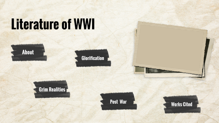 WWI Literature by Lilly Elliasevich on Prezi