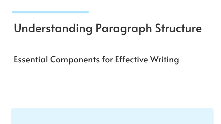 Understanding Paragraph Structure by Beatrice Ankama on Prezi