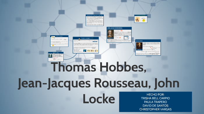 FILOSOFÍA: Thomas hobbes, Jean-Jacques Rousseau, John Locke by ...