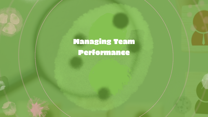 Effective Team Management Strategies by Thuy Le on Prezi