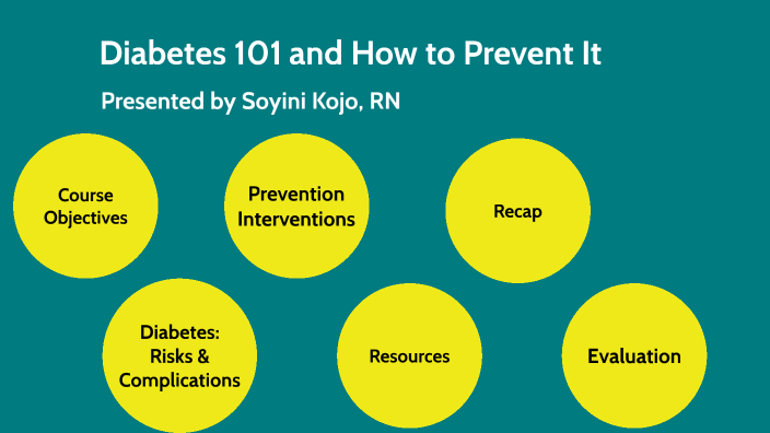 Diabetes 101 & How to Prevent It by on Prezi