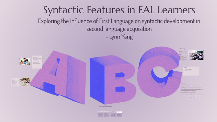 Syntactic Features in EAL Learners by Lynn Yang on Prezi