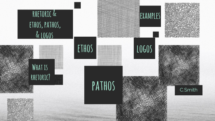 Rhetoric & Ethos, Pathos, Logos by Candace Grant on Prezi