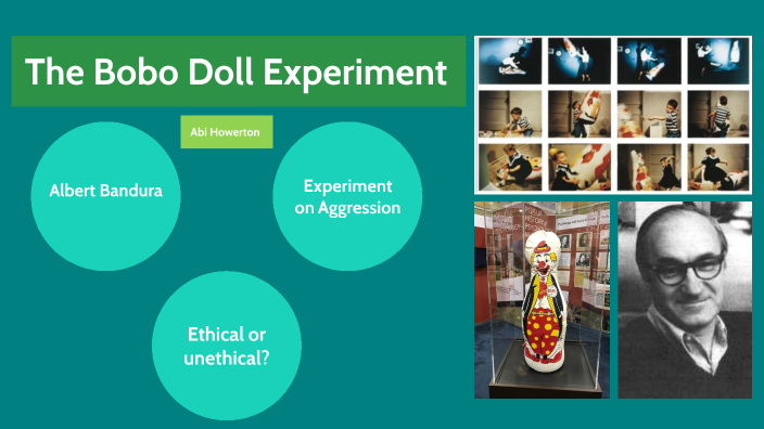 Bobo Doll experiment by Abigail Howerton on Prezi