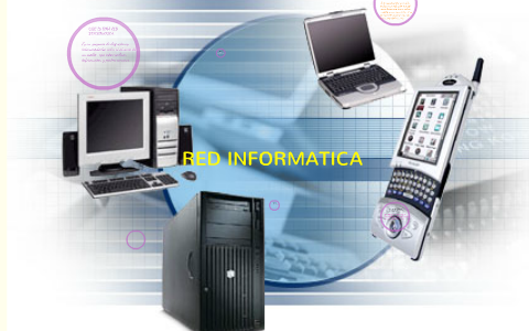 QUE ES UNA RED INFORMATICA. by isabella gonzalez on Prezi