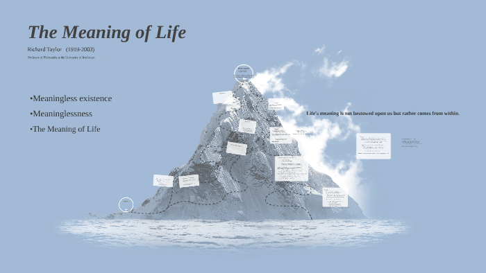 The Meaning of Life by Calvin Harrell on Prezi