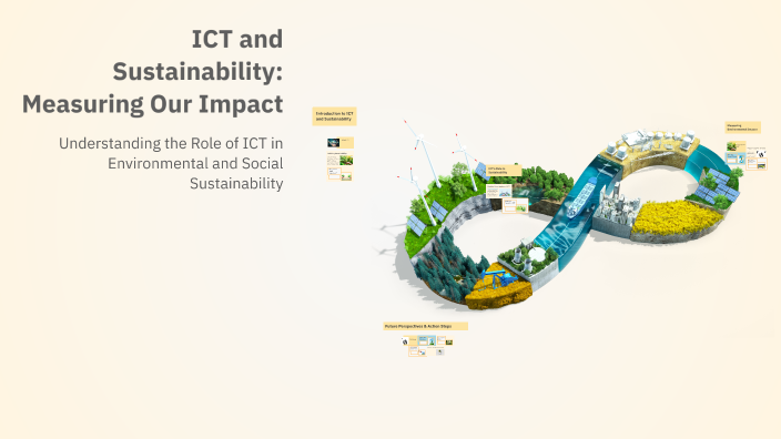ICT and Sustainability: Measuring Our Impact by Internals on Prezi