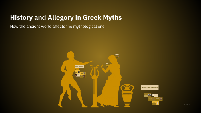 History and Allegory in Greek Myths by Lou McVey on Prezi