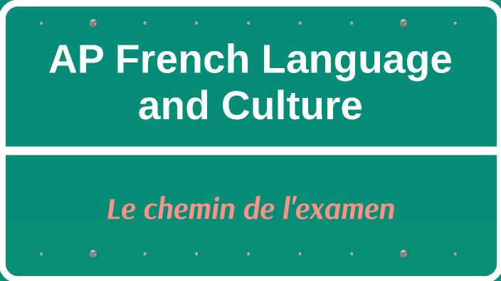 AP French Language and Culture by Elodie Clement on Prezi
