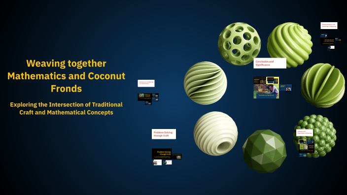 Weaving together Mathematics and Coconut Fronds by Paul Tauiliili on Prezi