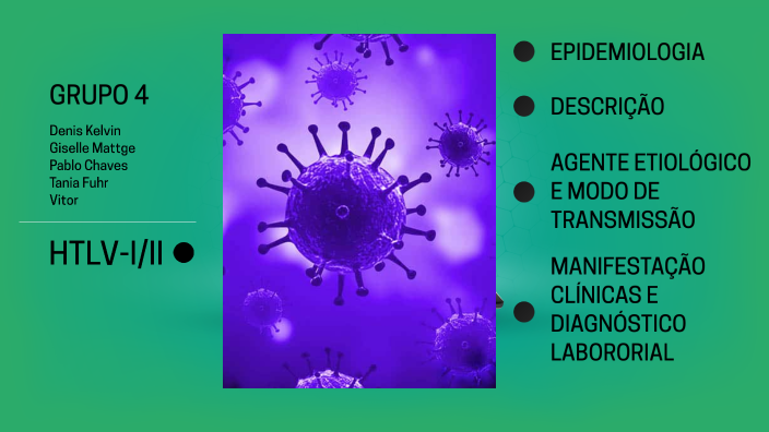 HTLV-I/II by Denis Kelvin on Prezi