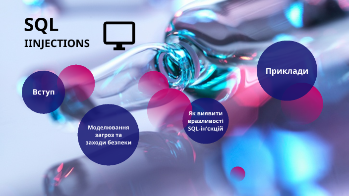 SQL Injections by Vlad Horodnychyi on Prezi