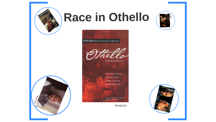 Race in Othello by James Christian on Prezi