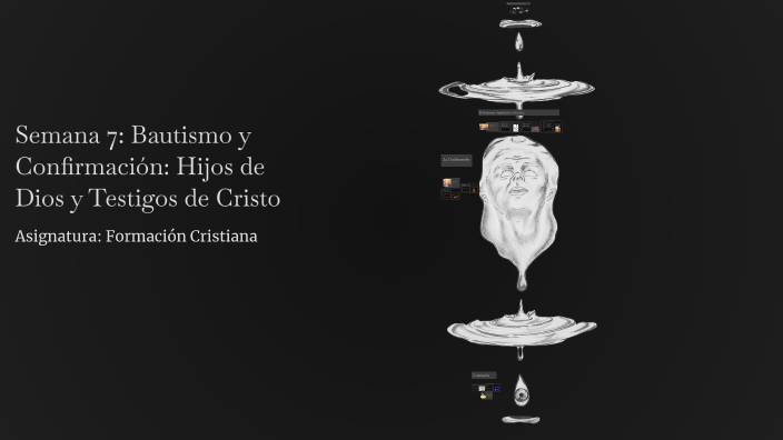 Semana 7: Bautismo y Confirmación: Hijos de Dios y Testigos de Cristo ...