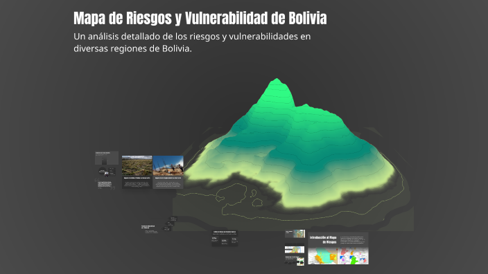 Mapa de Riesgos y Vulnerabilidad de Bolivia by Jcarlos Gamboa on Prezi