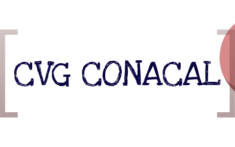 CONACAL by Andrea Guevara on Prezi