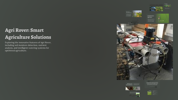 Agri Rover: Smart Agriculture Solutions by Advay Gubbi on Prezi