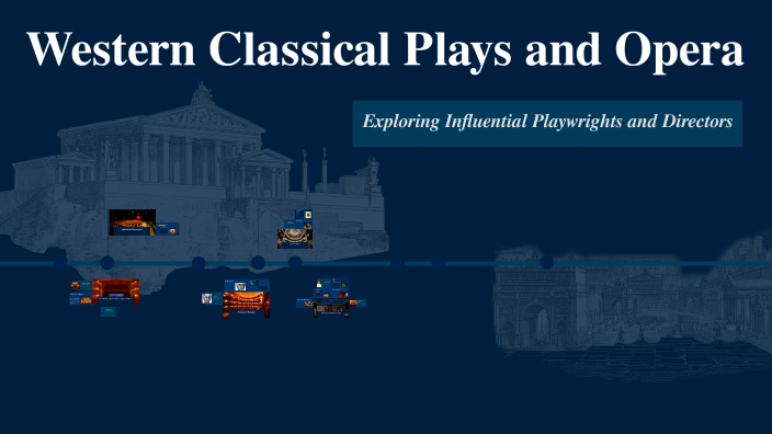 Western Classical Plays and Opera by Amber Claire waje on Prezi