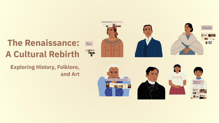 The Renaissance: A Cultural Rebirth by Wsx Qaz on Prezi