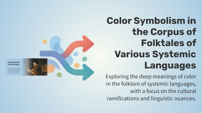Color Symbolism in the Corpus of Folktales of Various Systemic ...