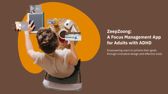 ZeepZoong: A Focus Management App for Adults with ADHD by Hazel Kwon on ...