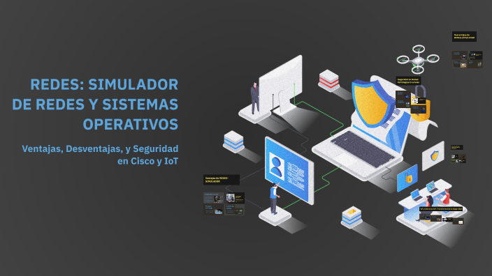REDES: SIMULADOR DE REDES Y SISTEMAS OPERATIVOS by Luci pepe on Prezi