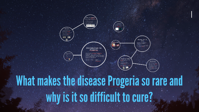 What makes the disease Progeria so rare and why is it so dif by Parker ...