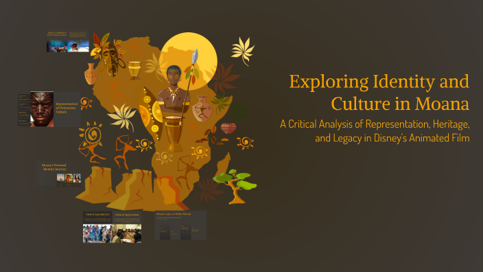 Exploring Identity and Culture in Moana by SAINIKA HARSHA on Prezi