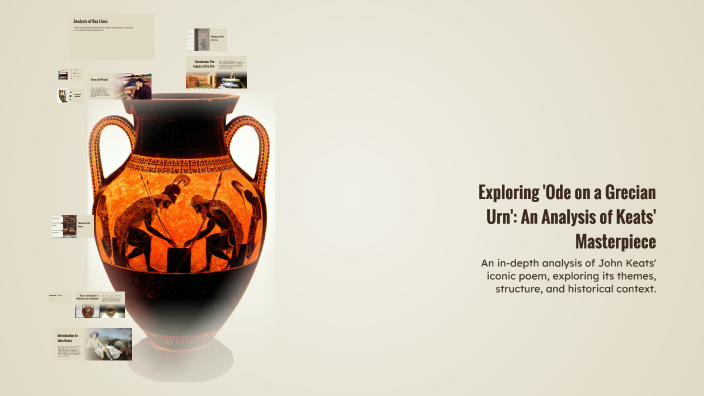 Exploring 'Ode on a Grecian Urn': An Analysis of Keats' Masterpiece by ...