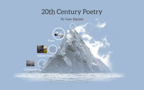 20th Century Poems by Isaac Hackett on Prezi