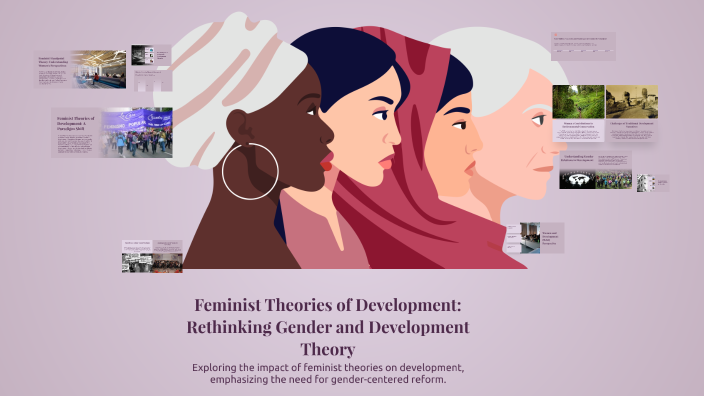 Feminist Theories of Development: Rethinking Gender and Development ...