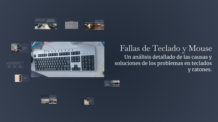 Fallas de Teclado y Mouse by KEVIN GERARDO BOTELLO on Prezi